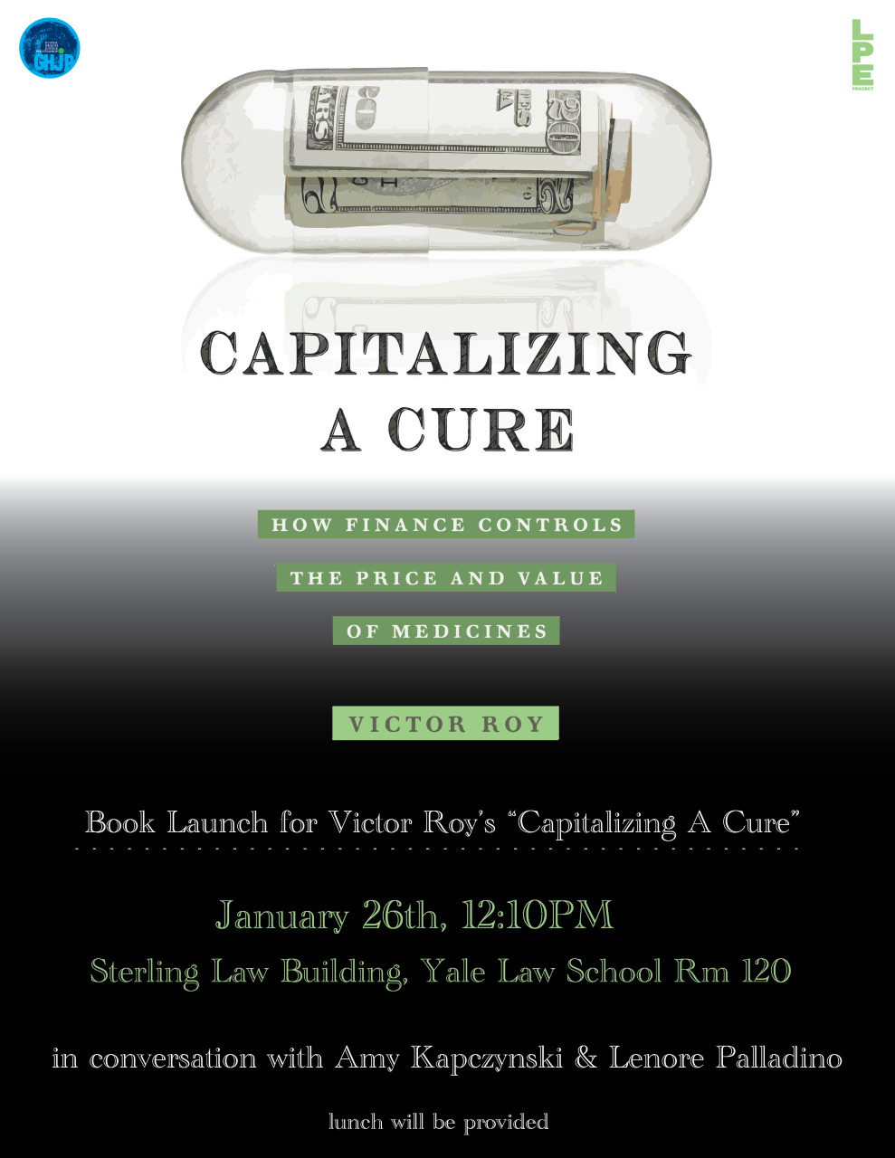 “Capitalizing a Cure” with Victor Roy - LPE Project